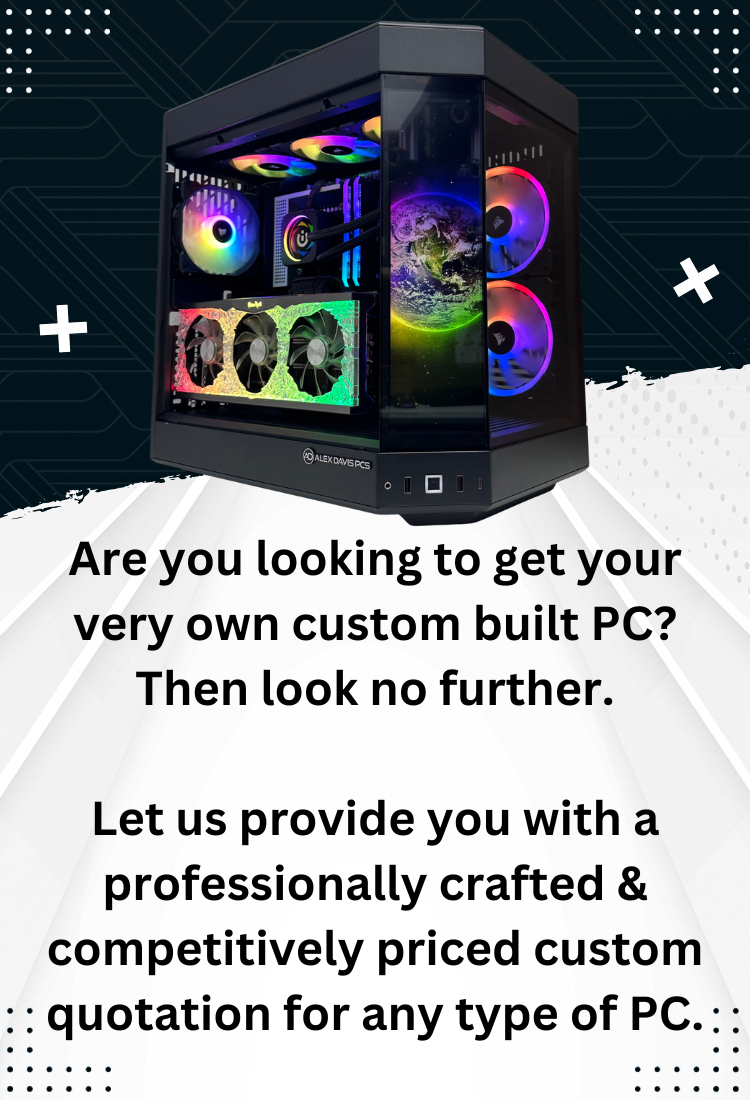Request a Customised Quotation – Alex Davis PCs